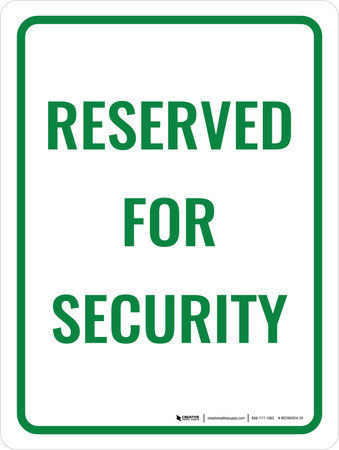 Reserved Security Portrait - Wall Sign