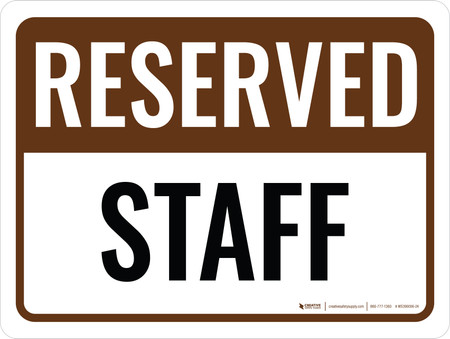 Reserved Staff Landscape - Wall Sign