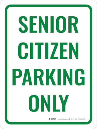 Senior Citizen Parking Only Portrait - Wall Sign