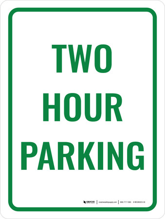 Two Hour Parking Portrait - Wall Sign