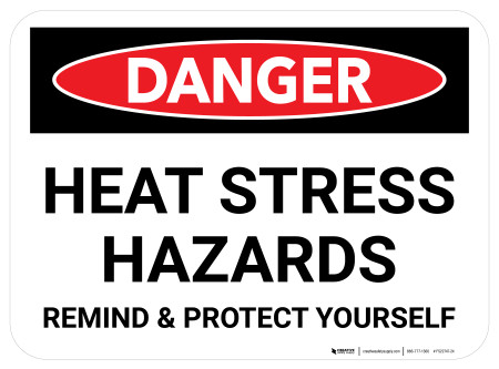 Danger Heat Stress Hazards Rectangle - Floor Sign