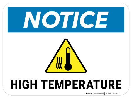 Notice High Temperature Rectangle - Floor Sign