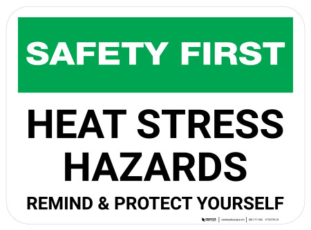 Safety First Heat Stress Hazards Rectangle - Floor Sign