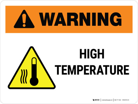Warning: High Temperature Landscape - Wall Sign