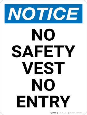 Notice: No safety Vest No Entry - Wall Sign | Creative Safety Supply