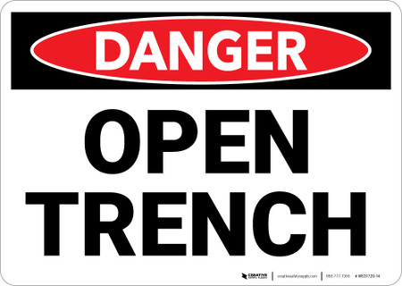 Danger: Open Trench - Wall Sign