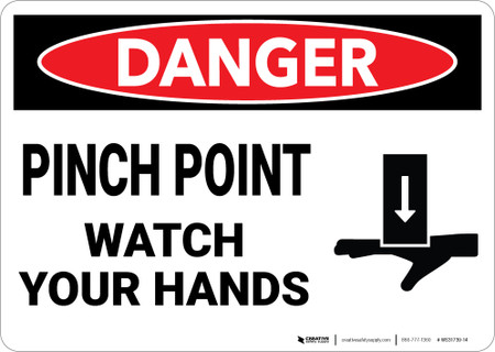 Danger: Pinch Point Watch Your Hands Warning - Wall Sign