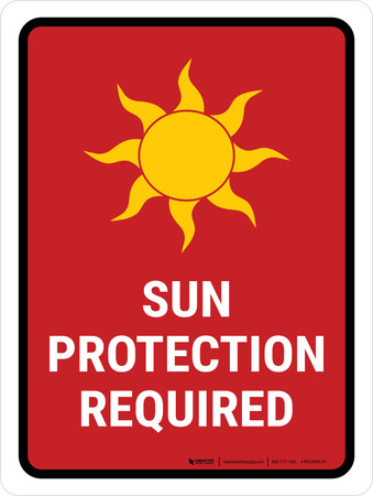 Sun Protection Required Portrait - Wall Sign