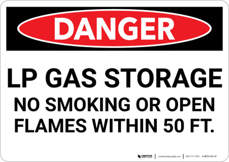 Danger: LP Gas Storage No Smoking or Open Flames Within 50 Ft - Wall Sign