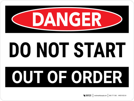 Danger: Do Not Start Out Of Order Landscape - Wall Sign