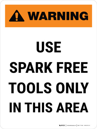 Warning: Use Spark Free Tools Only In This Area Portrait - Wall Sign