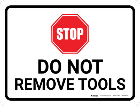 Do not remove tools Landscape - Wall Sign