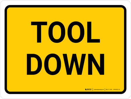 Tool Down Landscape - Wall Sign | Creative Safety Supply