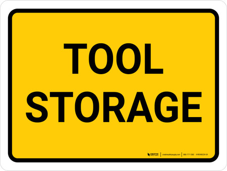 Tool Storage Landscape - Wall Sign | Creative Safety Supply