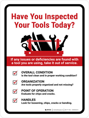 Have you inspected your tools today Portrait - Wall Sign