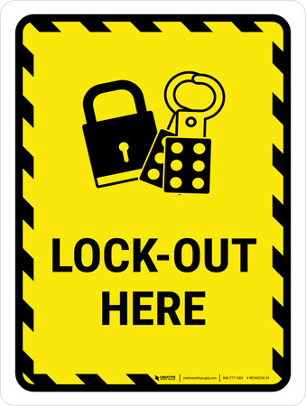 Lock Out Here Portrait - Wall Sign