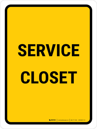 Service Closet Portrait - Wall Sign | Creative Safety Supply