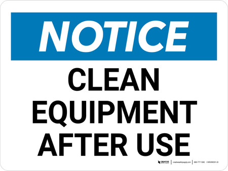 Notice: Clean Equipment After Use Landscape - Wall Sign