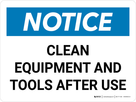 Notice: Clean Equipment And Tools After Use Landscape - Wall Sign