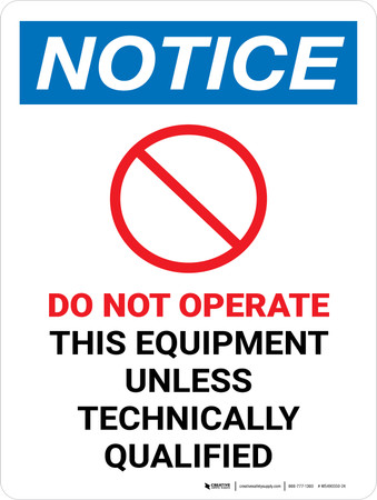 Notice: Do Not Operate This Equipment Unless Technically Qualified ...