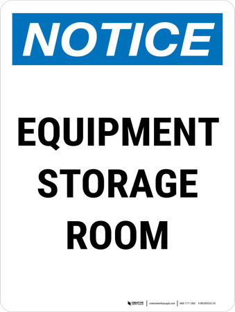 Notice: Equipment Storage Room Portrait - Wall Sign