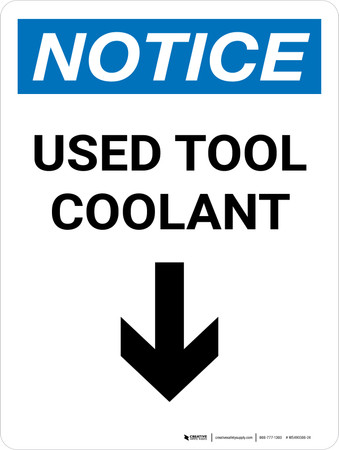 Notice: Used tool coolant down arrow Portrait - Wall Sign