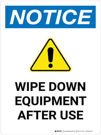 Notice: Wipe Down Equipment After Use Portrait - Wall Sign