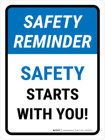 Safety Reminder: Safety Starts With You Portrait - Wall Sign