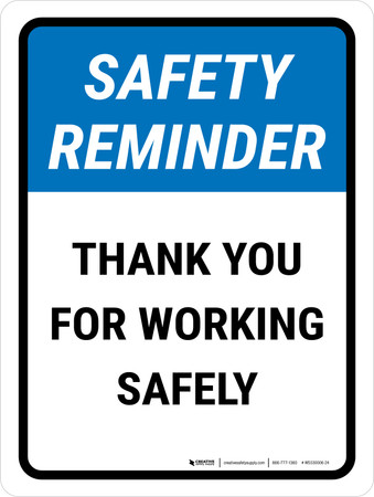 Safety Reminder: Thank You For Working Safely Portrait - Wall Sign ...