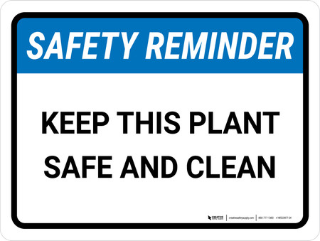 Safety Reminder: Keep This Plant Safe and Clean Landscape - Wall Sign
