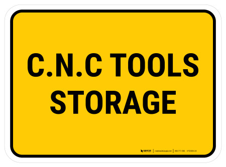 C.N.C Tools Storage Rectangular - Floor Sign