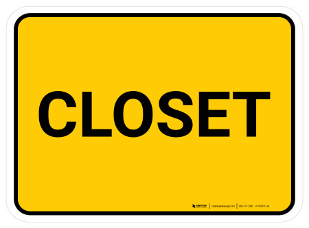 Closet Rectangular - Floor Sign | Creative Safety Supply