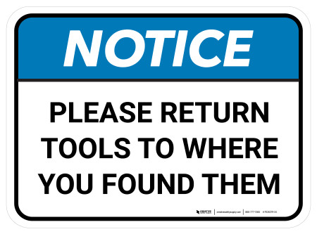Notice: Please Return Tools To Where You Found Them Rectangular - Floor ...