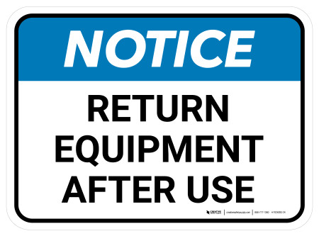 Notice: Return Equipment After Use Rectangular - Floor Sign