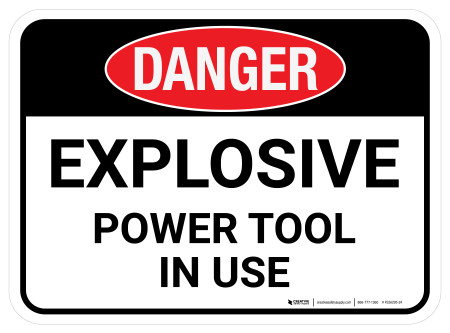 Danger: Explosive Power Tool In Use Rectangular - Floor Sign