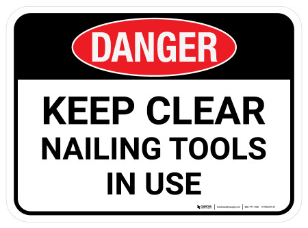 Danger: Keep Clear Nailing Tool In Use Rectangular - Floor Sign ...