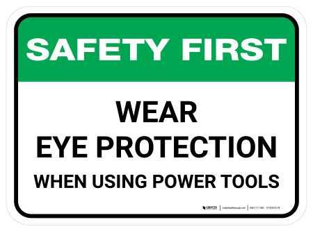 Safety First: Wear Eye Protection When Using Power Tools Rectangular ...