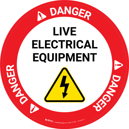 Danger: Live Electrical Equipment Circular - Floor Sign