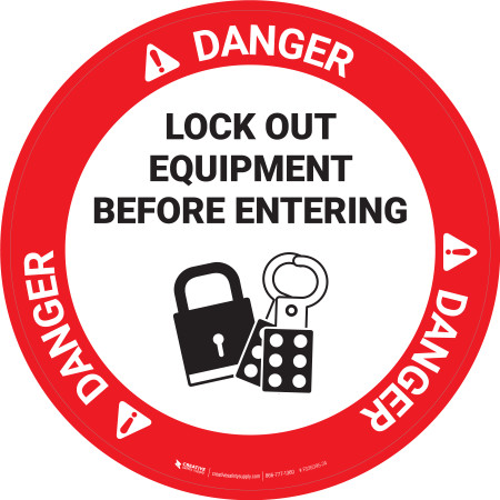 Danger: Lock Out Equipment Before Entering Circular - Floor Sign