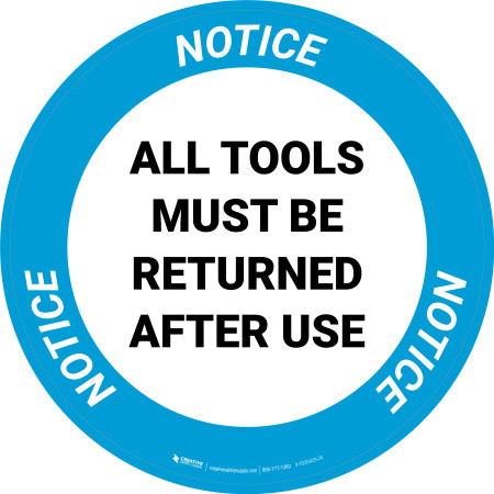Notice: All Tools Must Be Returned After Use Circular - Floor Sign