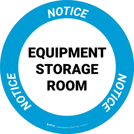 Notice: Equipment Storage Room Circular - Floor Sign