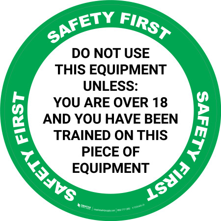 Safety First: Do Not Use This Equipment Unless Circular - Floor Sign