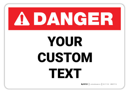 Create Custom ANSI Danger Sign | Creative Safety Supply