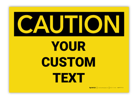 Create Custom OSHA Caution Label | Creative Safety Supply