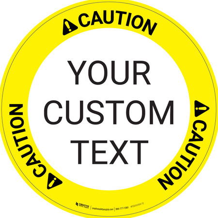 Custom Caution Floor Sign | Creative Safety Supply