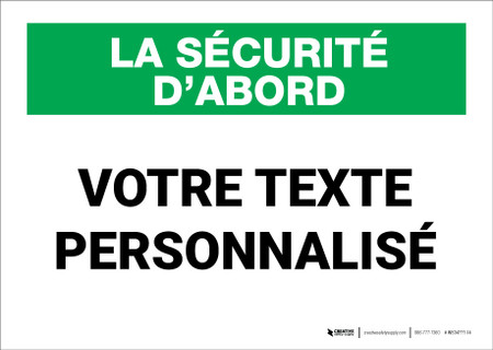 Create Custom French Safety First Label | Creative Safety Supply