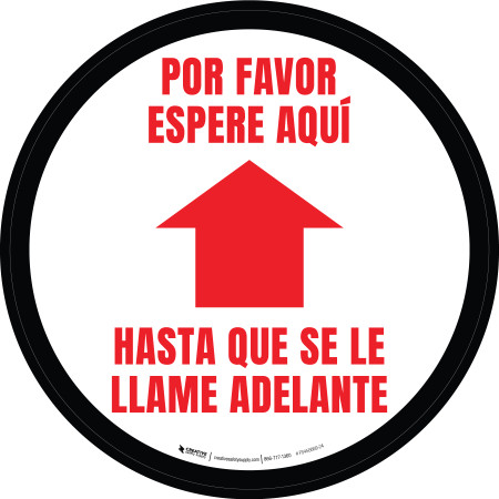 Por Favor, Espere Aquí Hasta que le Llamen - Floor Sign