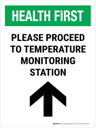 Health First: Please Proceed to Temperature Monitoring Station Portrait ...