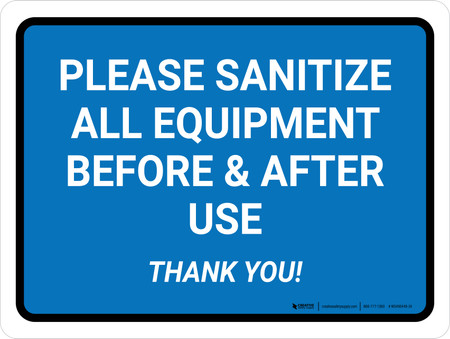 Please Sanitize All Equipment Before and After Use Thank You Landscape ...