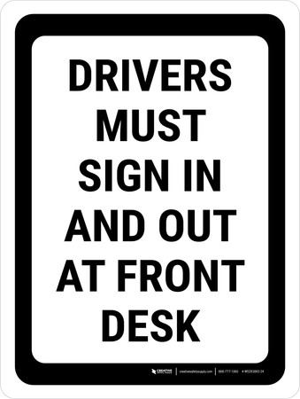 Drivers Must Sign In Portrait - Wall Sign